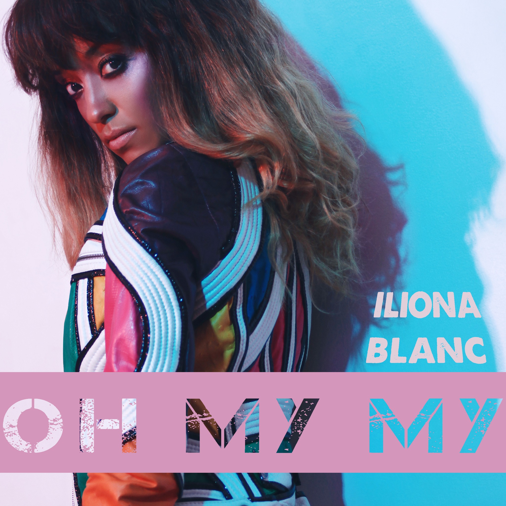 Iliona Blanc Sort Un Nouveau Single Oh My My Magazine 100 Culture Iliona Blanc Sort Un Nouveau Single Oh My My Magazine 100 Culture